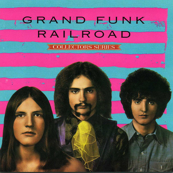 Grand Funk Railroad - Capitol Collectors Series: Grand Funk Railroad ...
